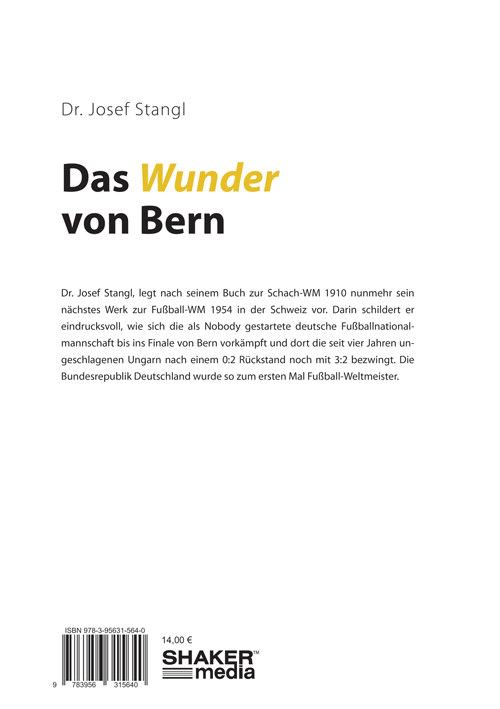 Josef Stangl - Das Wunder von Bern